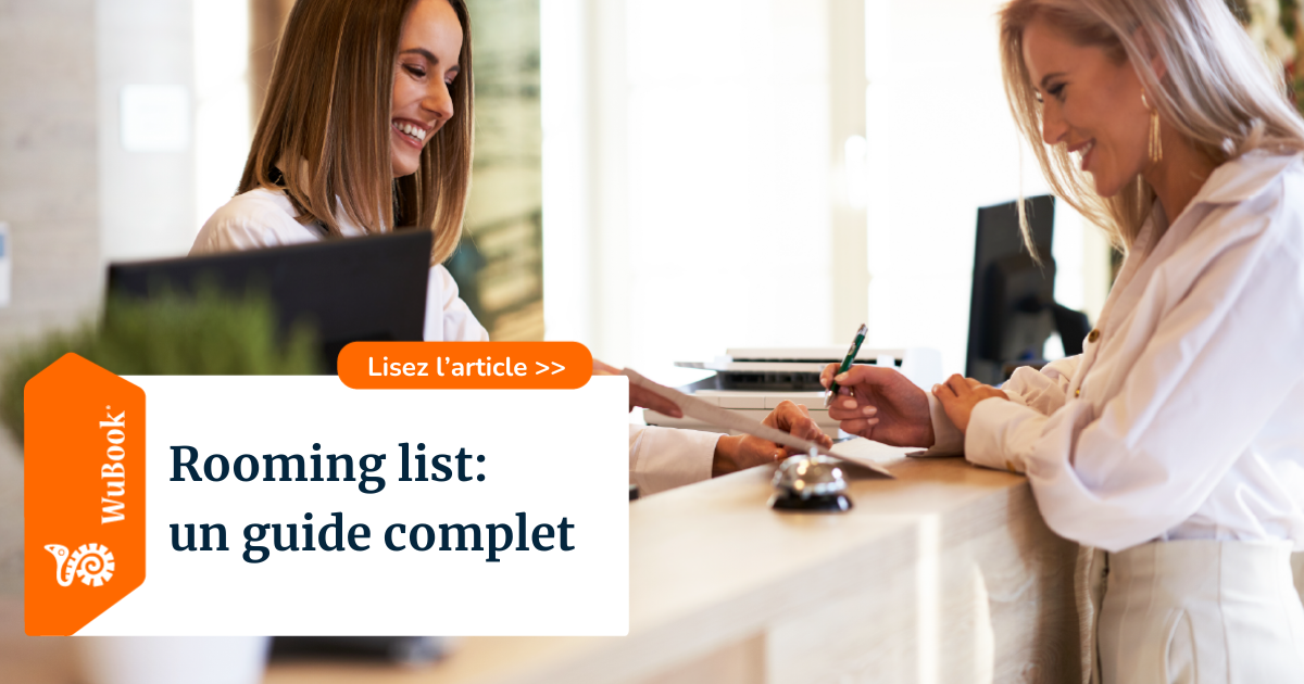 Rooming list : guide pour une gestion parfaite - WuBook Blog officiel ...
